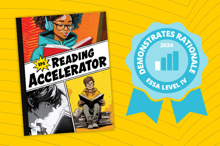 EPS Reading Accelerator Achieves ESSA Level IV Standards for Supporting ...