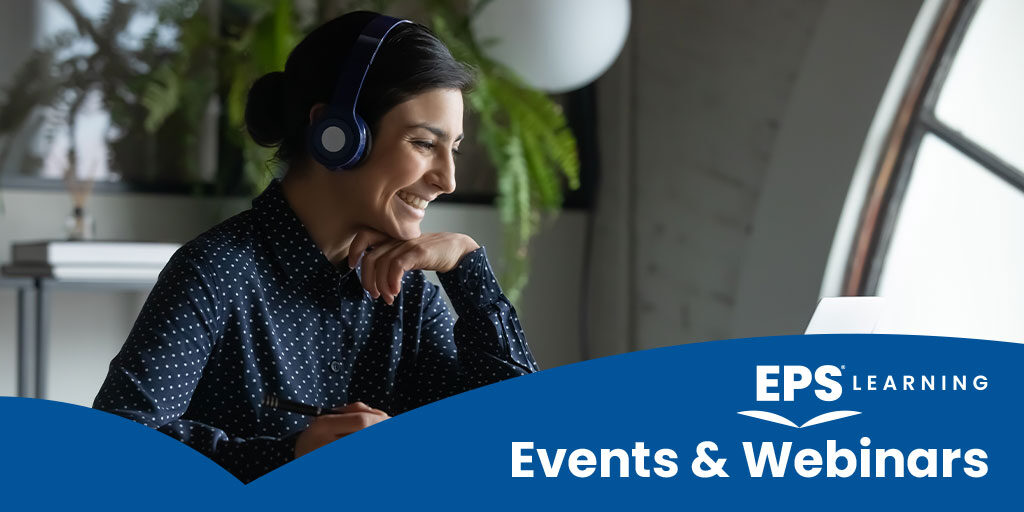 Events & Webinars | EPS Learning