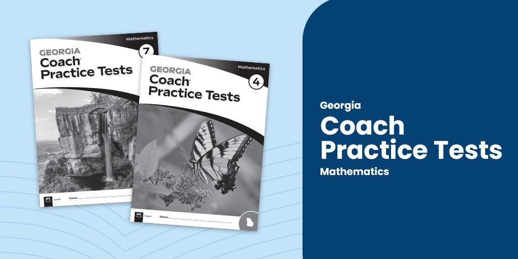 Georgia Coach Practice Tests – Math | EPS Learning
