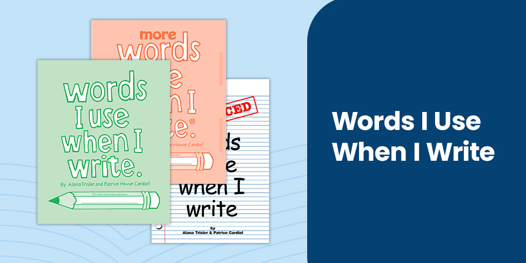 Words I Use When I Write | EPS Learning